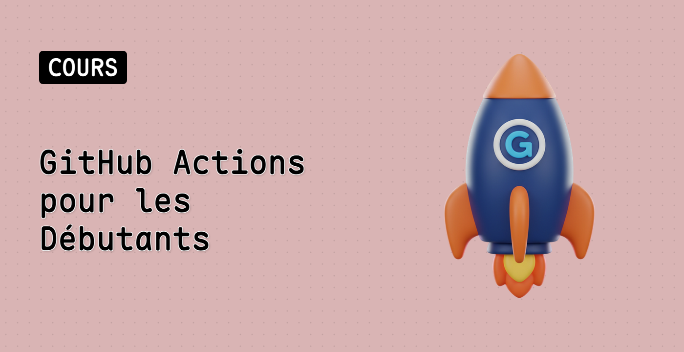 Tutoriel GitHub Actions Débutant : Maîtriser le CI/CD | LabEx