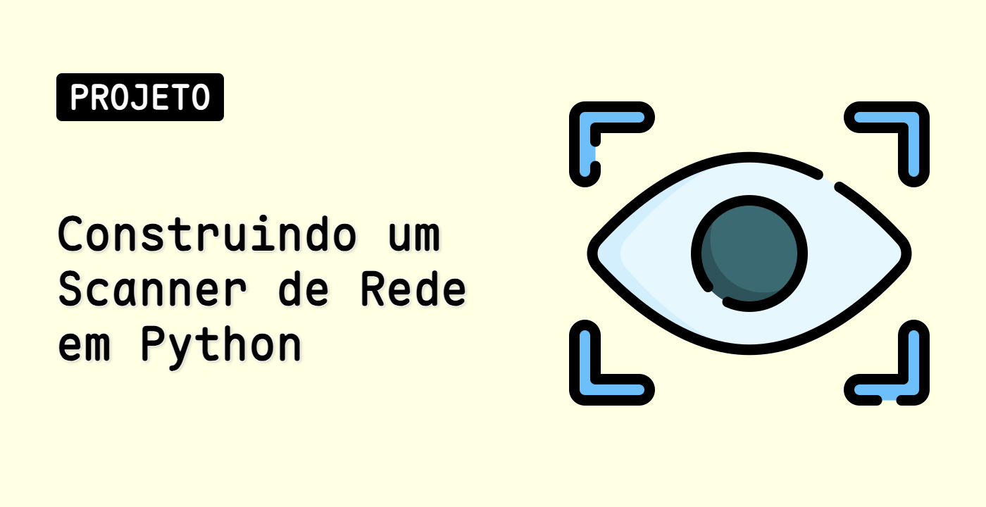 Projeto | Crie um Scanner de Rede com Python | LabEx