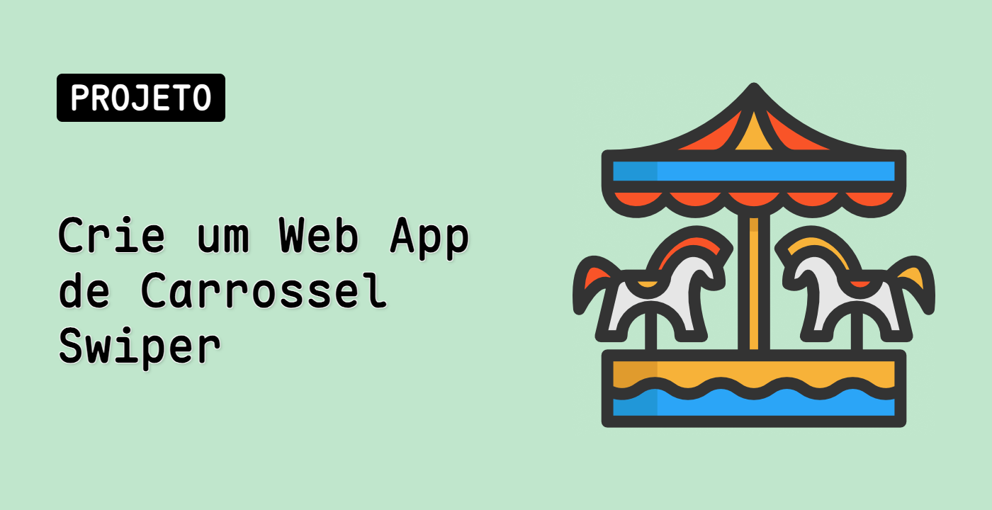 Projeto | Crie um Web App de Carrossel Swiper Visualmente Cativante | LabEx
