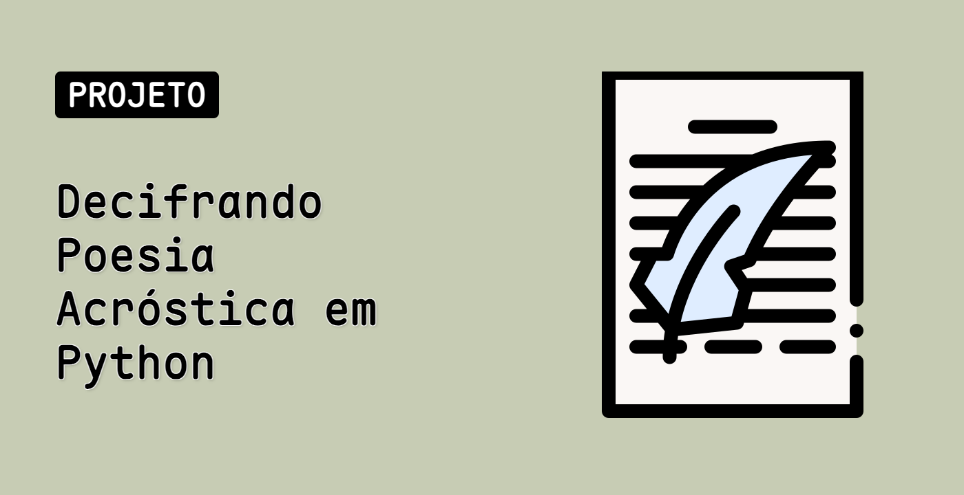 Projeto | Decifre Mensagens Ocultas em Poesia Acróstica com Python | LabEx
