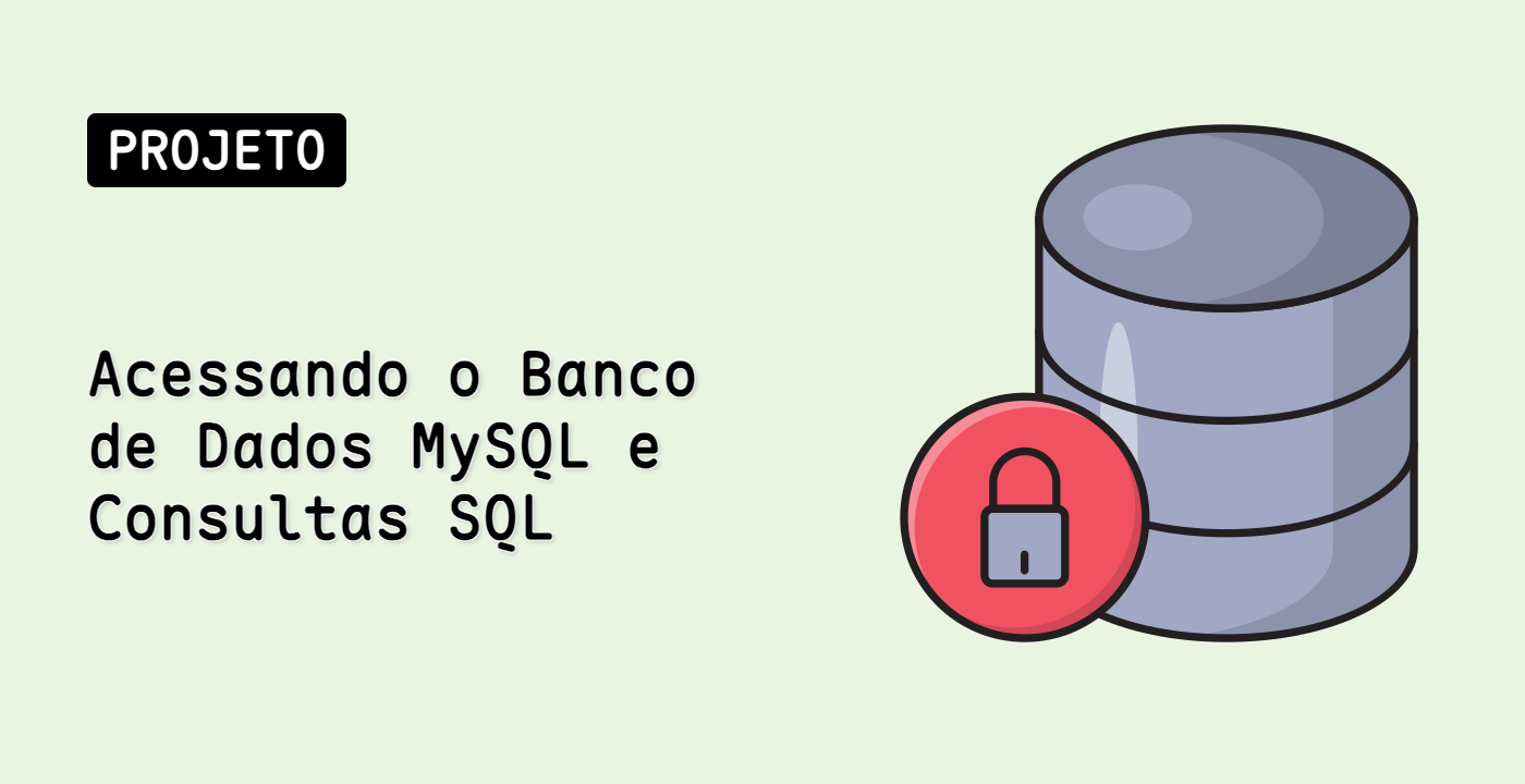 Projeto | Dominando Consultas SQL: Acessando Bancos de Dados MySQL | LabEx