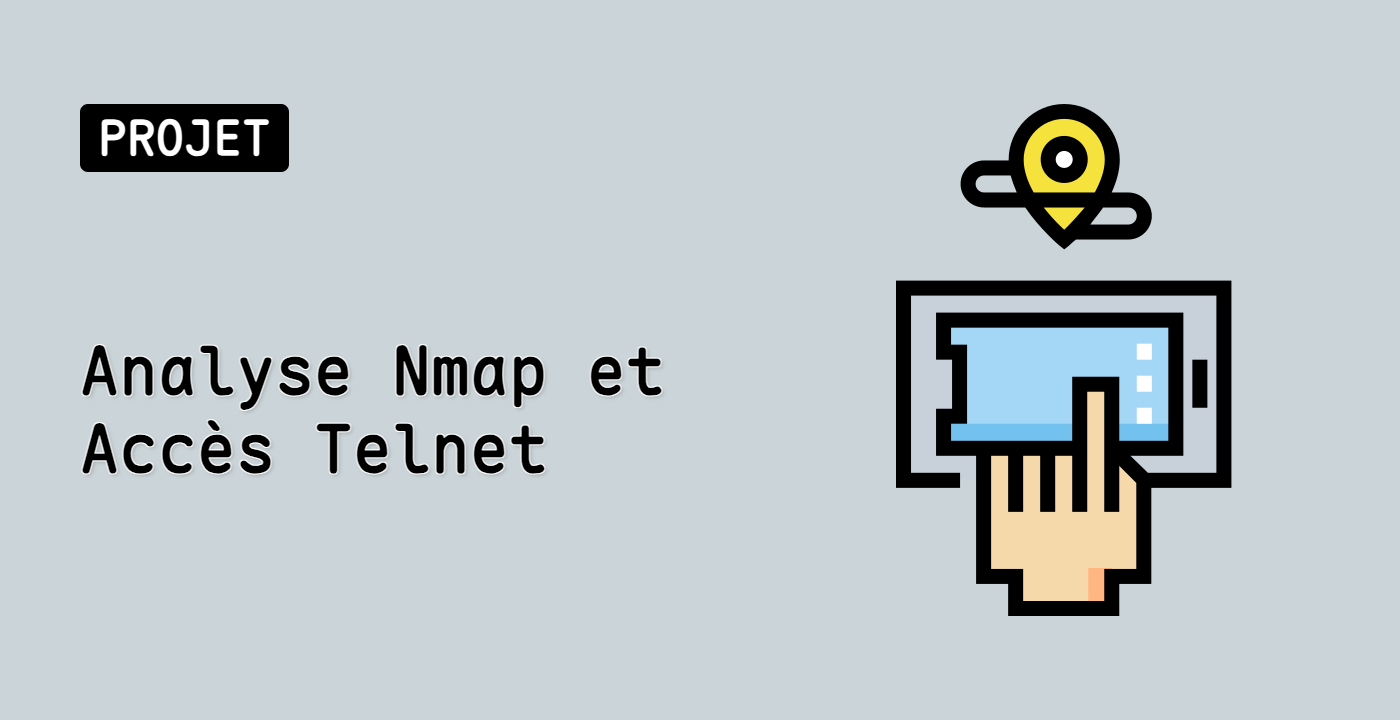 Projet | Analyse Nmap et Accès Telnet | LabEx