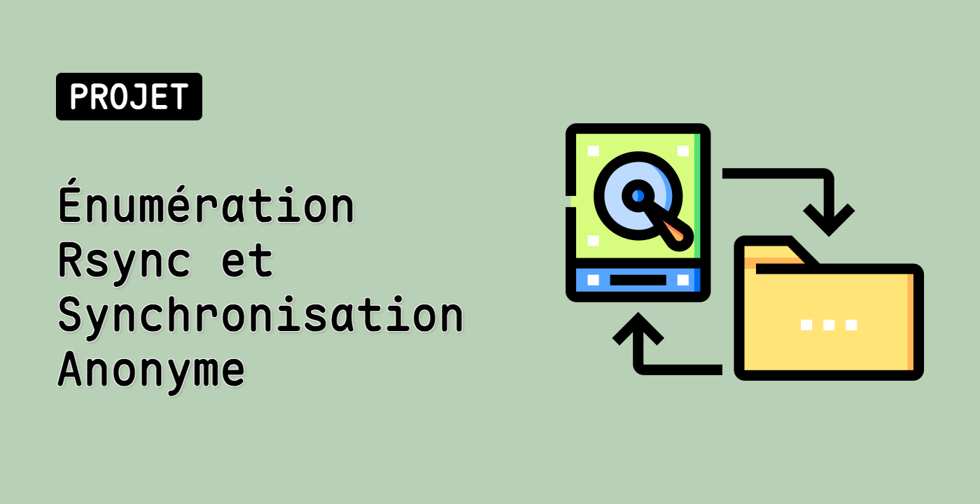 Projet | Énumération Rsync et Synchronisation Anonyme | LabEx