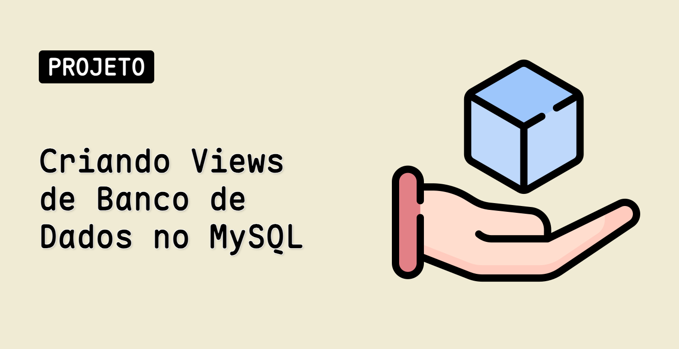 Projeto | Criando Views de Banco de Dados no MySQL: Otimize o Acesso aos Dados | LabEx