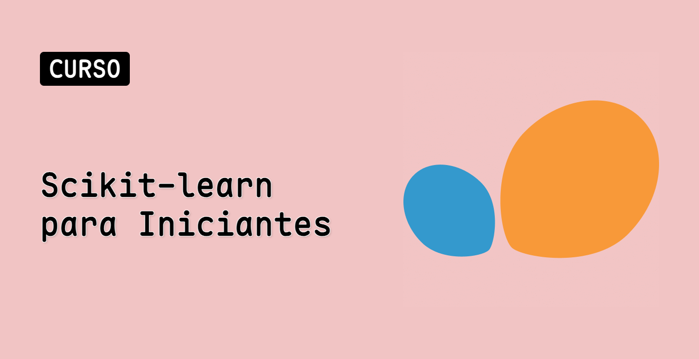 Scikit-learn para Iniciantes: Curso Completo de Machine Learning | LabEx