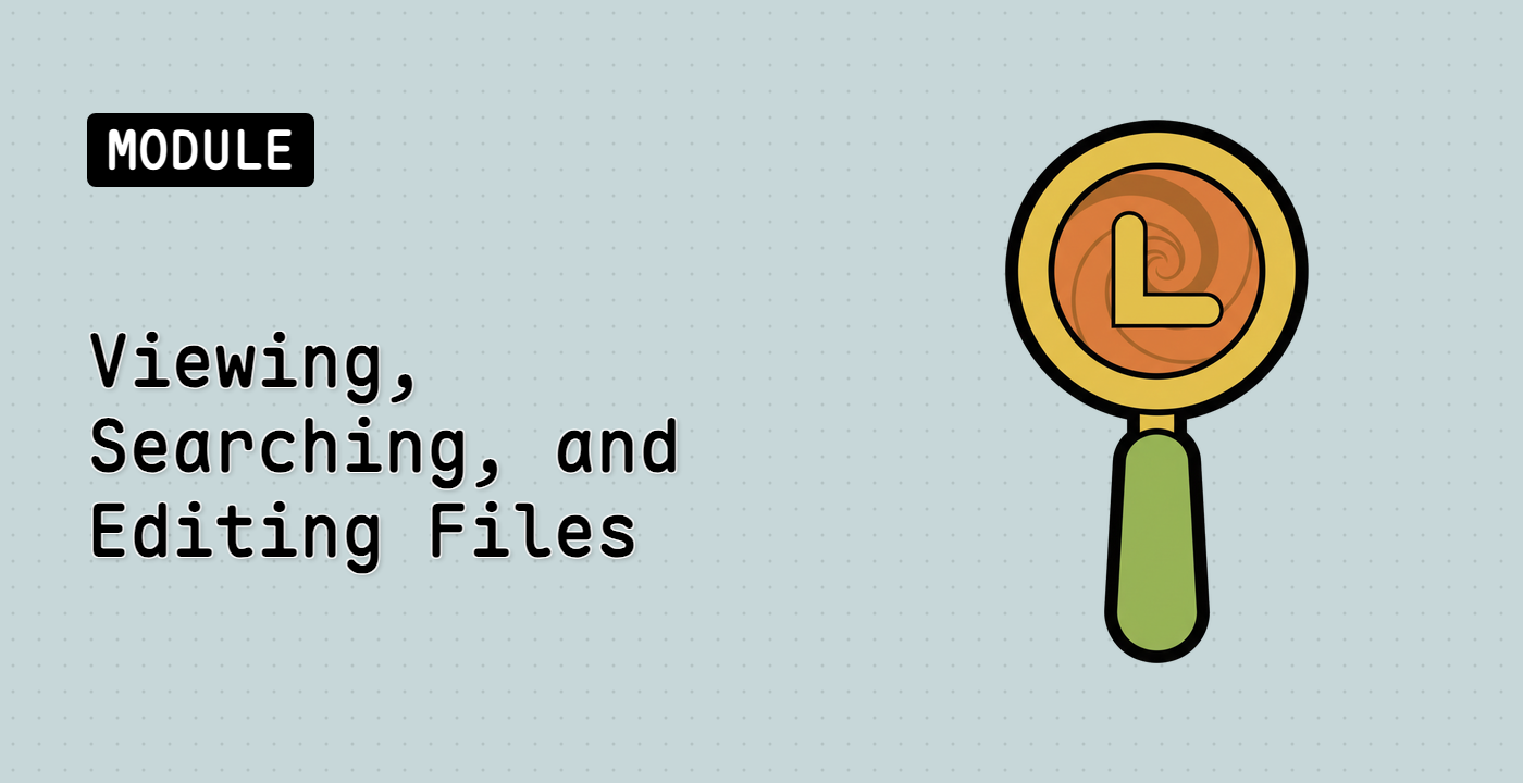 Viewing, Searching, and Editing Files | LabEx